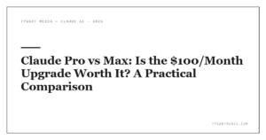 Claude Pro vs Max: Is the $100/Month Upgrade Worth It? A Practical ...
